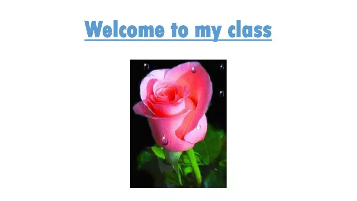 PPT - Welcome to my class PowerPoint Presentation, free download - ID ...