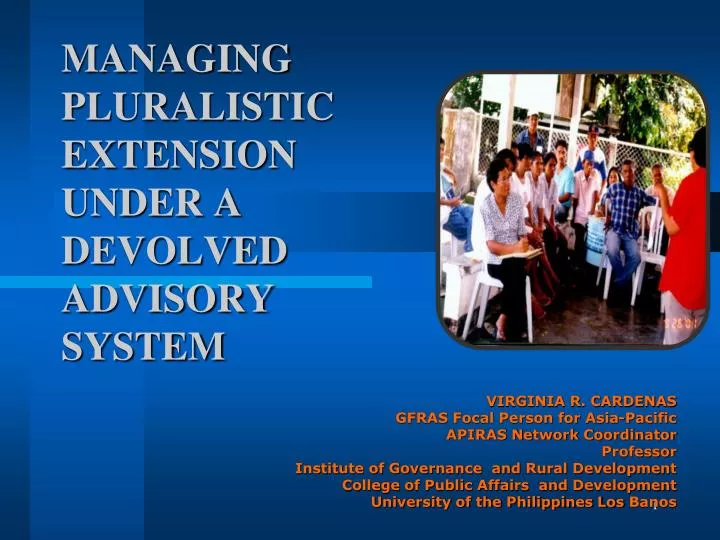 PPT - MANAGING PLURALISTIC EXTENSION UNDER A DEVOLVED ADVISORY SYSTEM ...