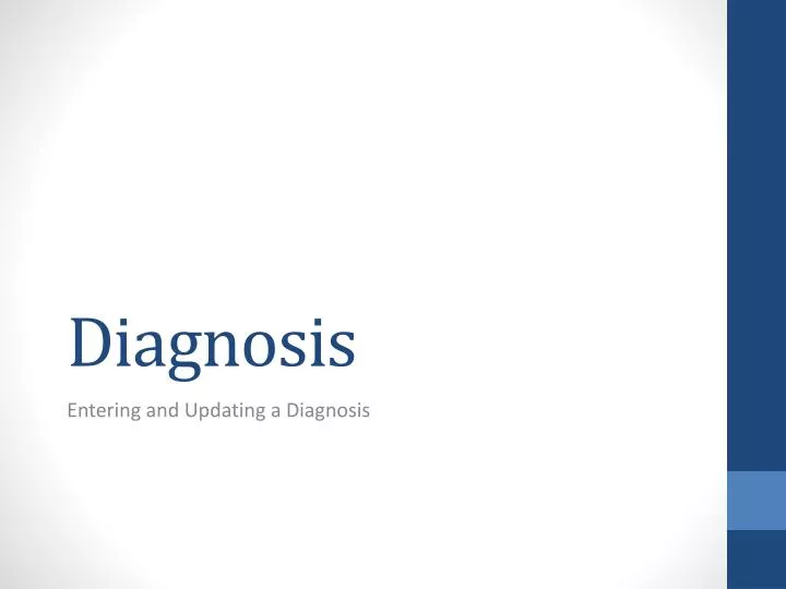 PPT - Diagnosis PowerPoint Presentation, free download - ID:2865714