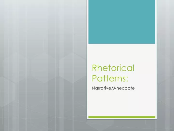 PPT - Rhetorical Patterns: PowerPoint Presentation, free download - ID ...