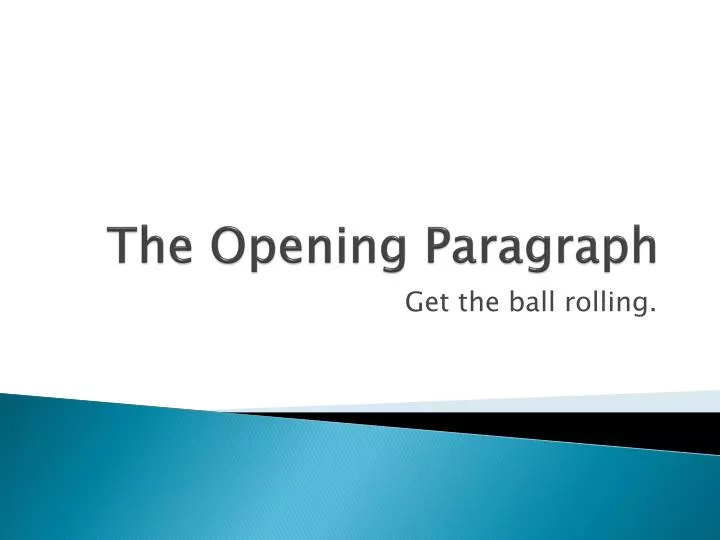 PPT - The Opening Paragraph PowerPoint Presentation, free download - ID ...