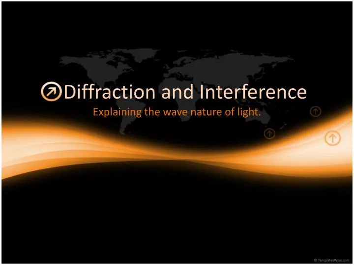 PPT - Diffraction and Interference PowerPoint Presentation, free ...