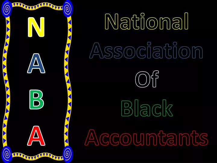 PPT - National Association Of Black Accountants PowerPoint Presentation ...