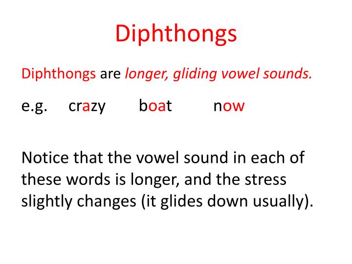 PPT - Monophthongs v Diphthongs PowerPoint Presentation - ID:2867279