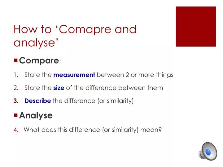 PPT - How to ‘ Comapre and analyse ’ PowerPoint Presentation, free ...
