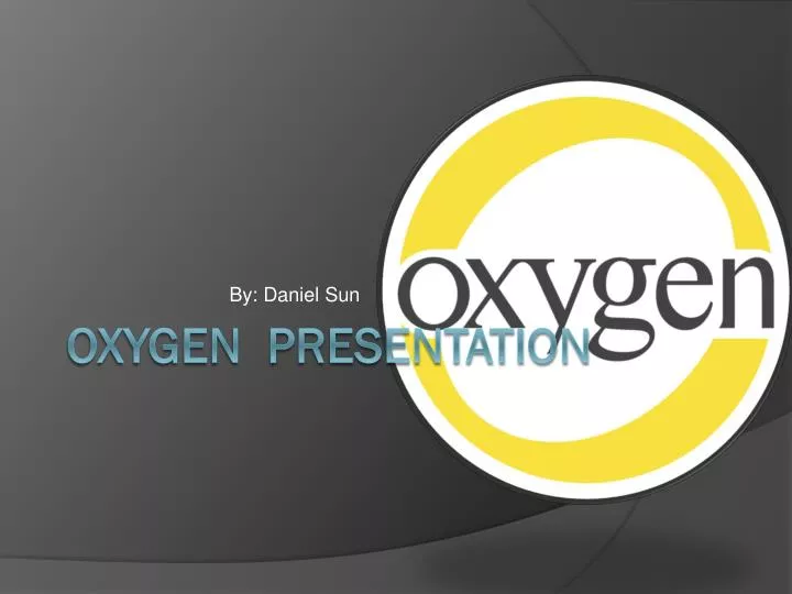 PPT - Oxygen presentation PowerPoint Presentation, free download - ID ...