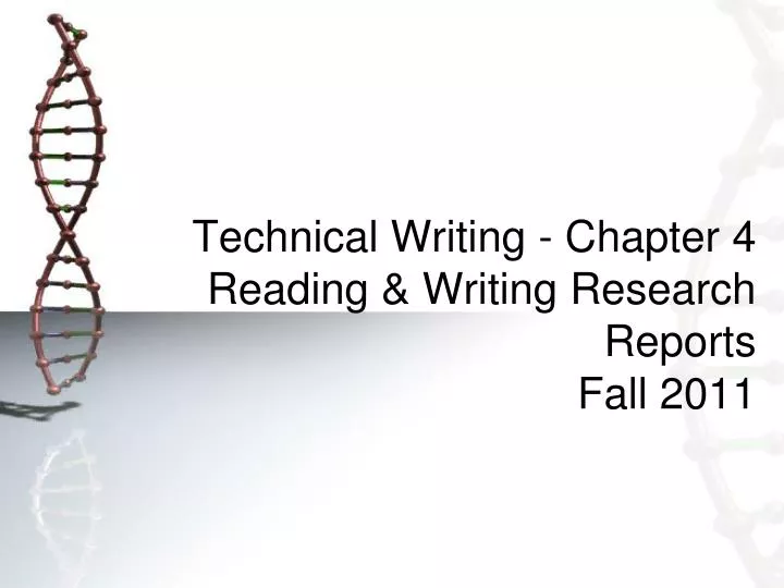 PPT - Technical Writing - Chapter 4 Reading & Writing Research Reports ...