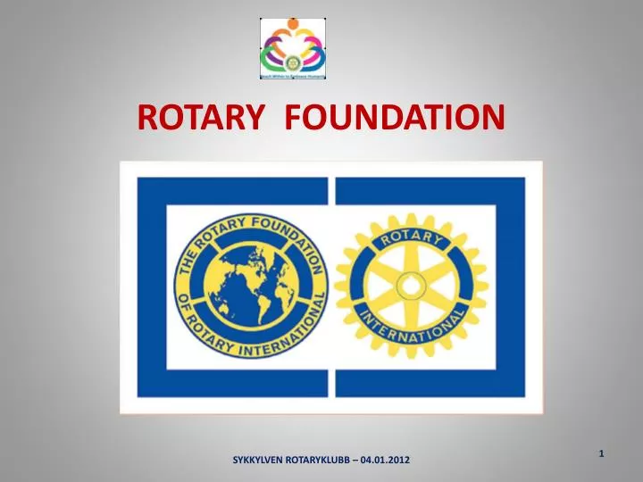 PPT - ROTARY FOUNDATION PowerPoint Presentation, free download - ID:2869390