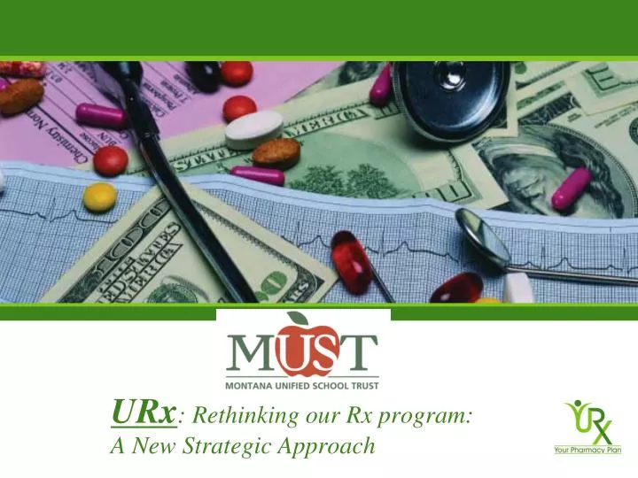 PPT - URx : Rethinking our Rx program: A New Strategic Approach ...