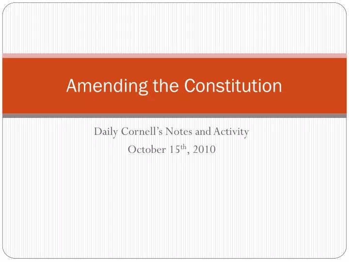 PPT - Amending the Constitution PowerPoint Presentation, free download ...