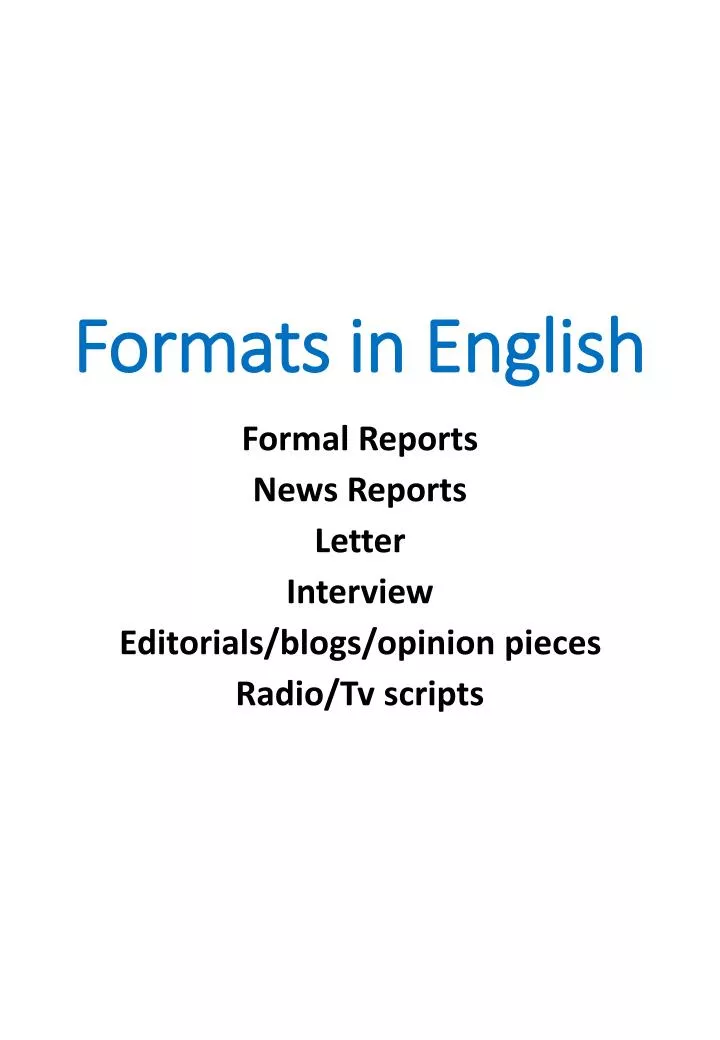 PPT - Formats in English PowerPoint Presentation, free download - ID ...