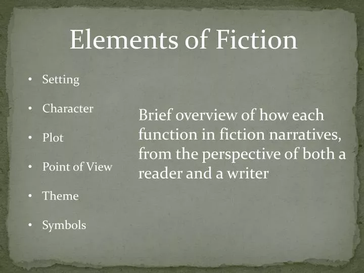 PPT - Elements of Fiction PowerPoint Presentation, free download - ID ...