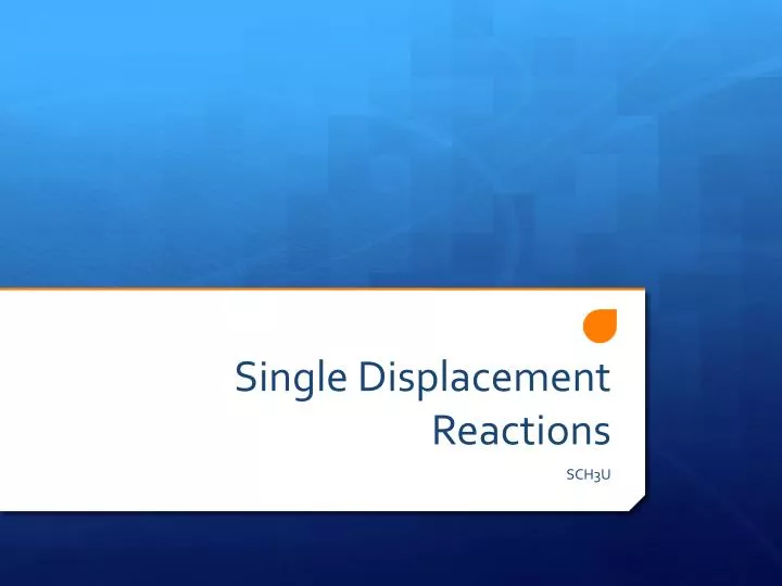 Single Displacement Reactions Powerpoints
