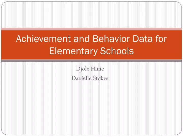 PPT - Achievement and Behavior Data for Elementary Schools PowerPoint ...