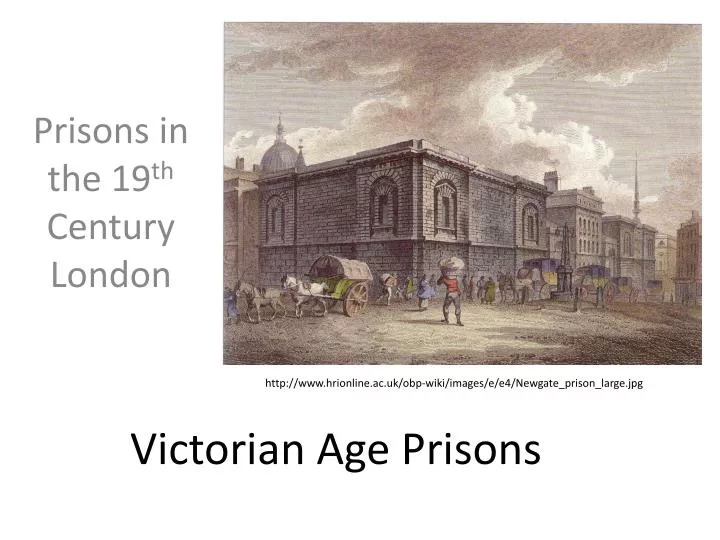 PPT - Victorian Age Prisons PowerPoint Presentation, free download - ID ...