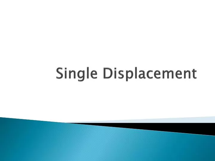 PPT - Single Displacement PowerPoint Presentation, free download - ID ...
