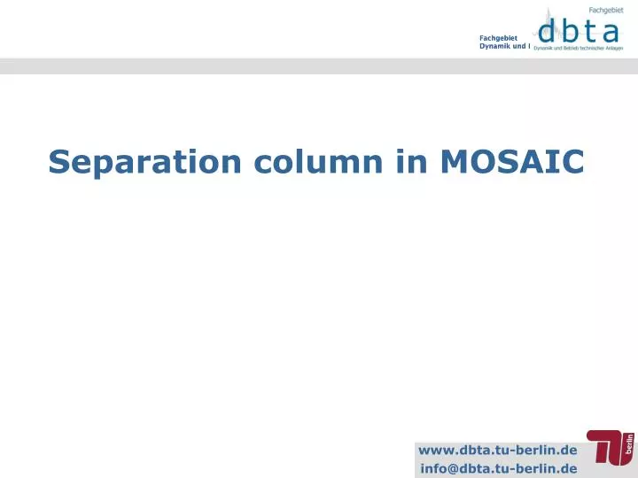 PPT - Separation column in MOSAIC PowerPoint Presentation, free ...