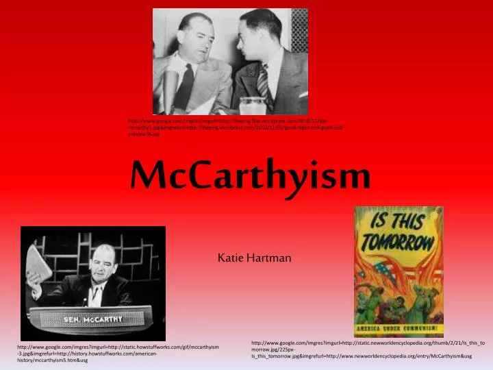 PPT - McCarthyism PowerPoint Presentation, free download - ID:2871218