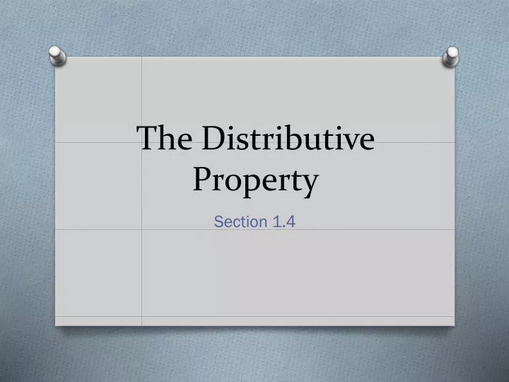 PPT - The Distributive Property PowerPoint Presentation, free download ...