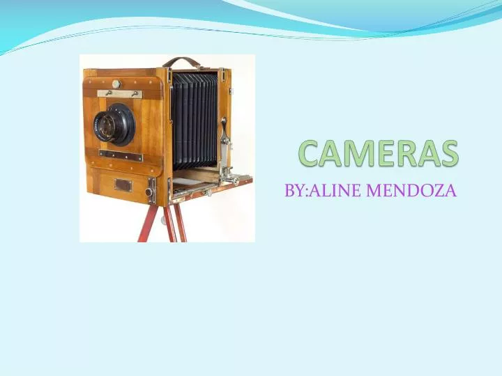 PPT - CAMERAS PowerPoint Presentation, free download - ID:2873174