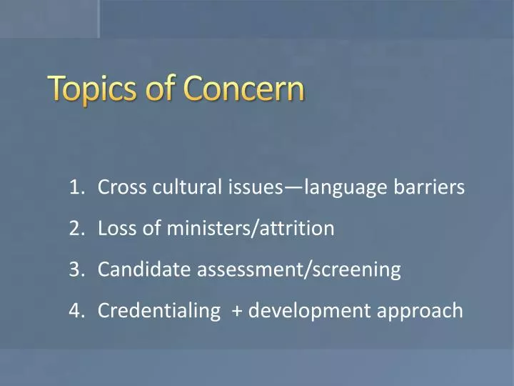 PPT - Topics of Concern PowerPoint Presentation, free download - ID:2873459