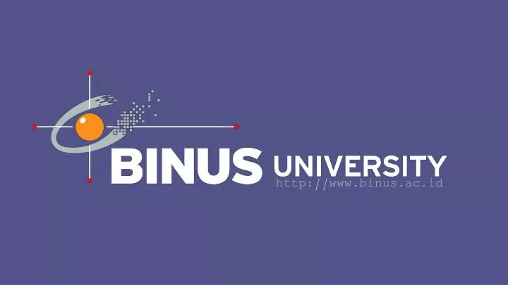 PPT - binus.ac.id PowerPoint Presentation, free download - ID:2874856
