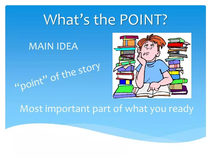 PPT - What’s the POINT? PowerPoint Presentation, free download - ID:2875278