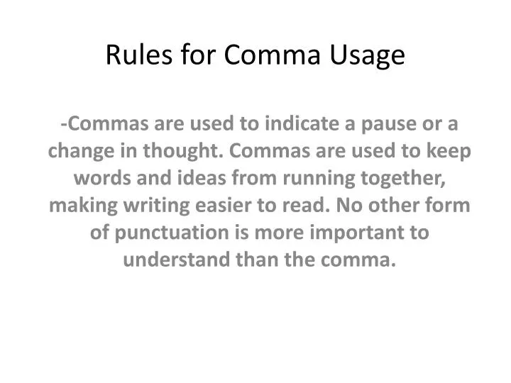 PPT - Rules for Comma Usage PowerPoint Presentation, free download - ID ...