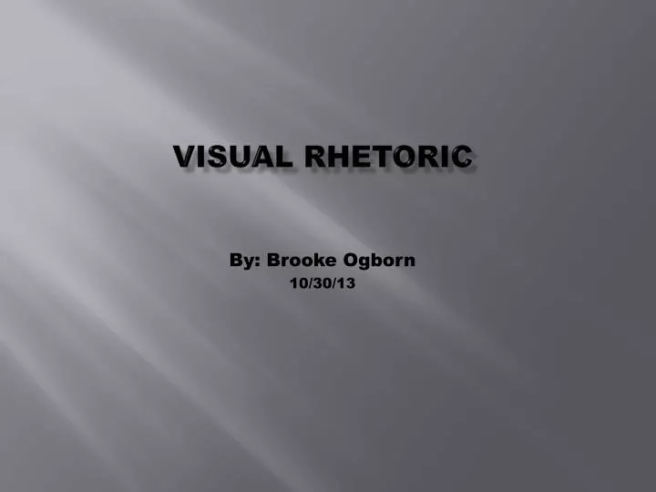 PPT - VISUAL rHETORIC PowerPoint Presentation, free download - ID:2875928