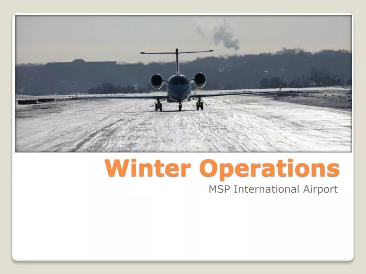 PPT - Winter Operations PowerPoint Presentation, free download - ID:2876329