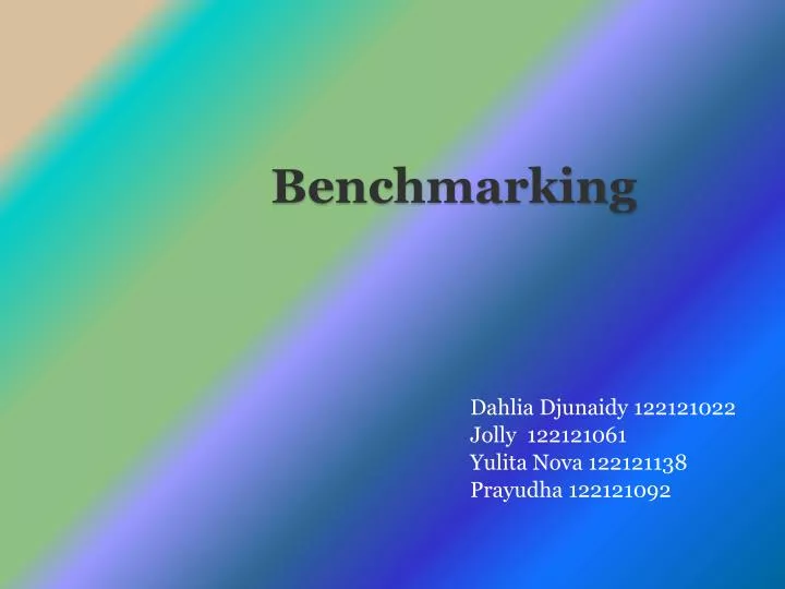 PPT - Benchmarking PowerPoint Presentation, free download - ID:2878067