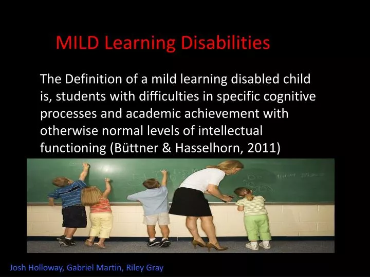 PPT - MILD Learning Disabilities PowerPoint Presentation, free download ...