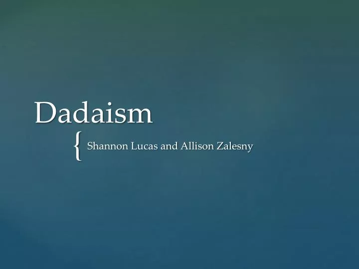 PPT - Dadaism PowerPoint Presentation, free download - ID:2878623