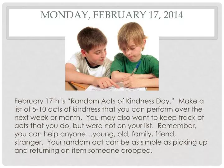 PPT - Monday, February 17, 2014 PowerPoint Presentation, free download ...