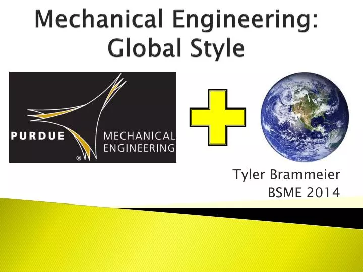 PPT - Mechanical Engineering: Global Style PowerPoint Presentation ...