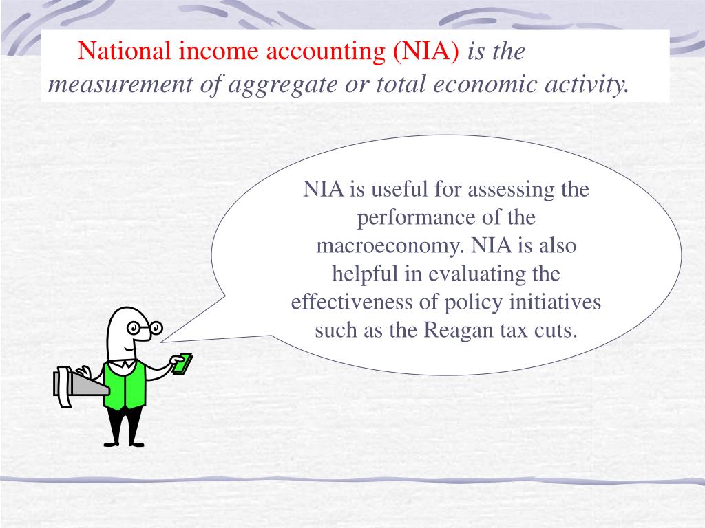 PPT - National Income Accounting (NIA) PowerPoint Presentation, free ...