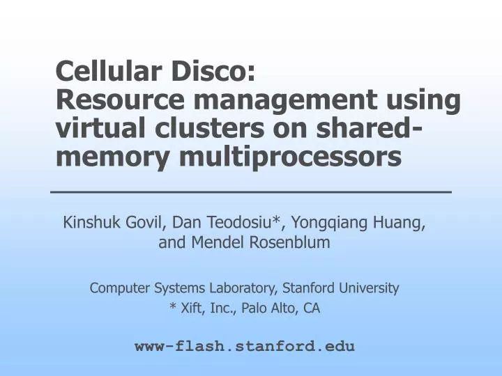 PPT - Cellular Disco : Resource management using virtual clusters on ...