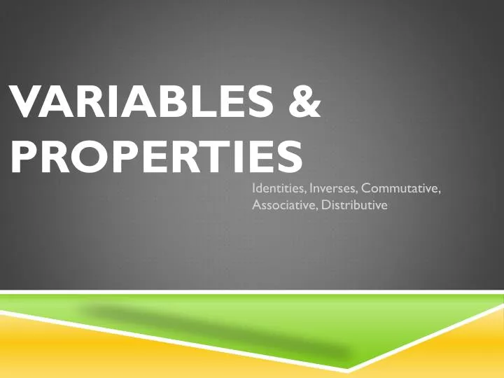 PPT - Variables & Properties PowerPoint Presentation, free download ...