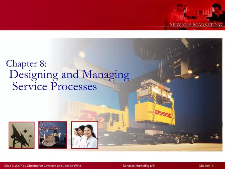 PPT - Chapter 8: Designing and Managing Service Processes PowerPoint ...