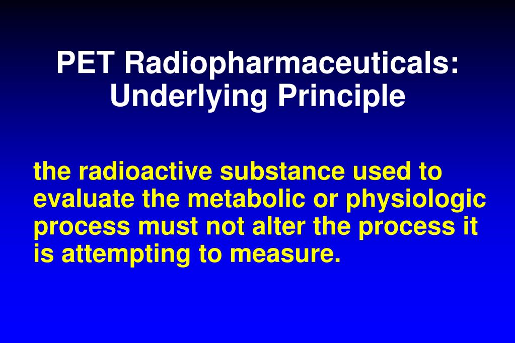 PPT - PET Radiopharmaceuticals by Stephen M. Karesh, Ph.D. PowerPoint ...