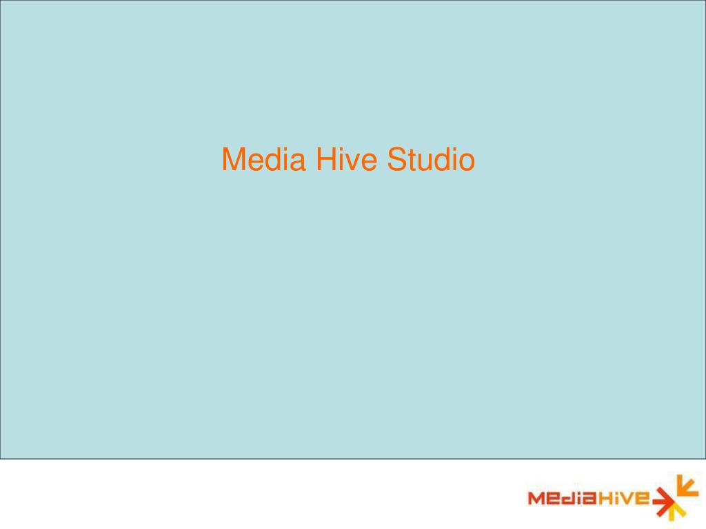 PPT - Media Hive – Cape Town – South Africa PowerPoint Presentation - ID:2884247