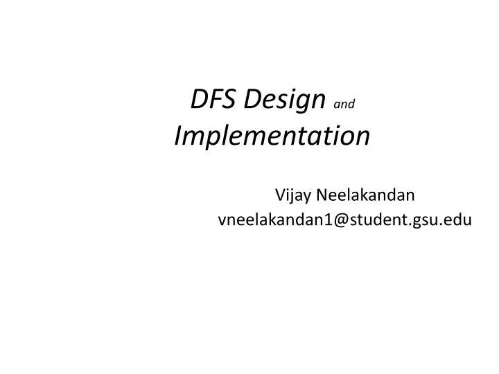 PPT - DFS Design and Implementation PowerPoint Presentation, free ...