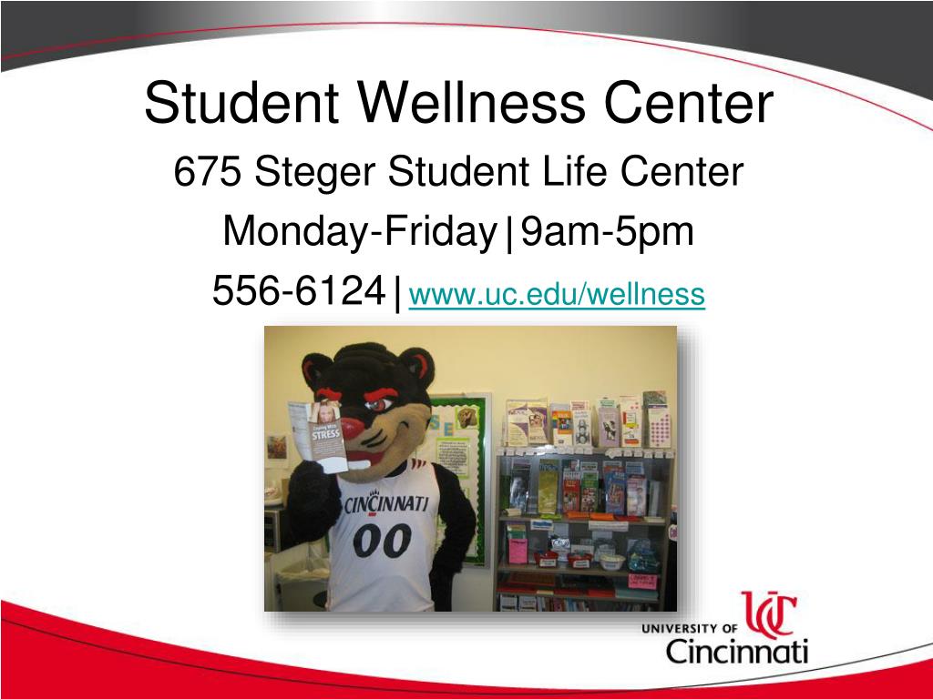 PPT - University of Cincinnati Student Wellness Center: Supporting ...