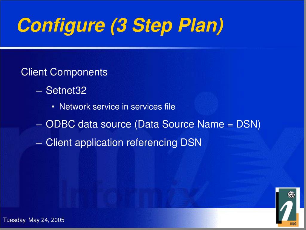 Ppt How To Configure Informix Connect And Odbc Powerpoint