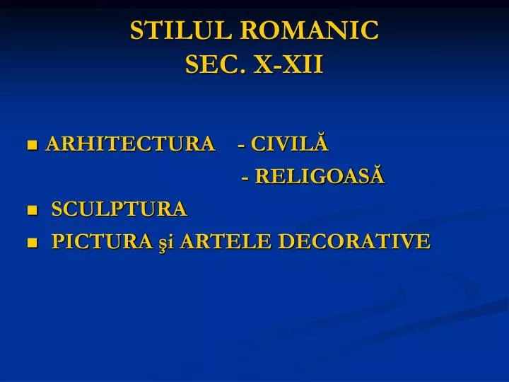 PPT - STILUL ROMANIC SEC. X-XII PowerPoint Presentation, free download ...
