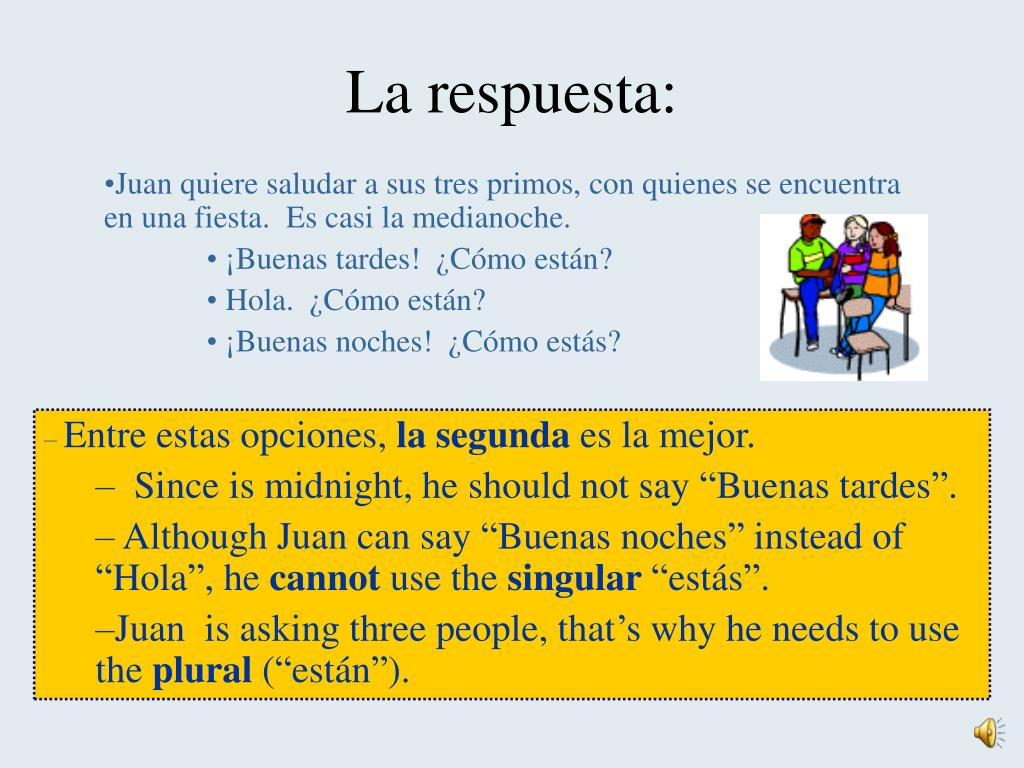 PPT - Saludos (Greetings) ¿Cómo saludar a alguien? ( how to greet ...
