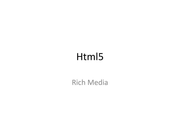 PPT - Html5 PowerPoint Presentation, free download - ID:2893875