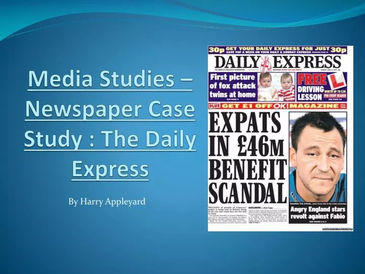 PPT - Media Studies – Newspaper Case Study : The Daily Express ...