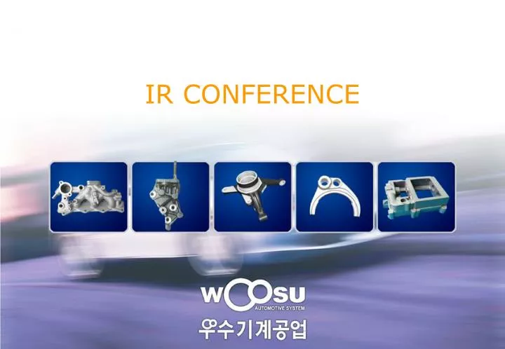 PPT - IR CONFERENCE PowerPoint Presentation, free download - ID:2897207