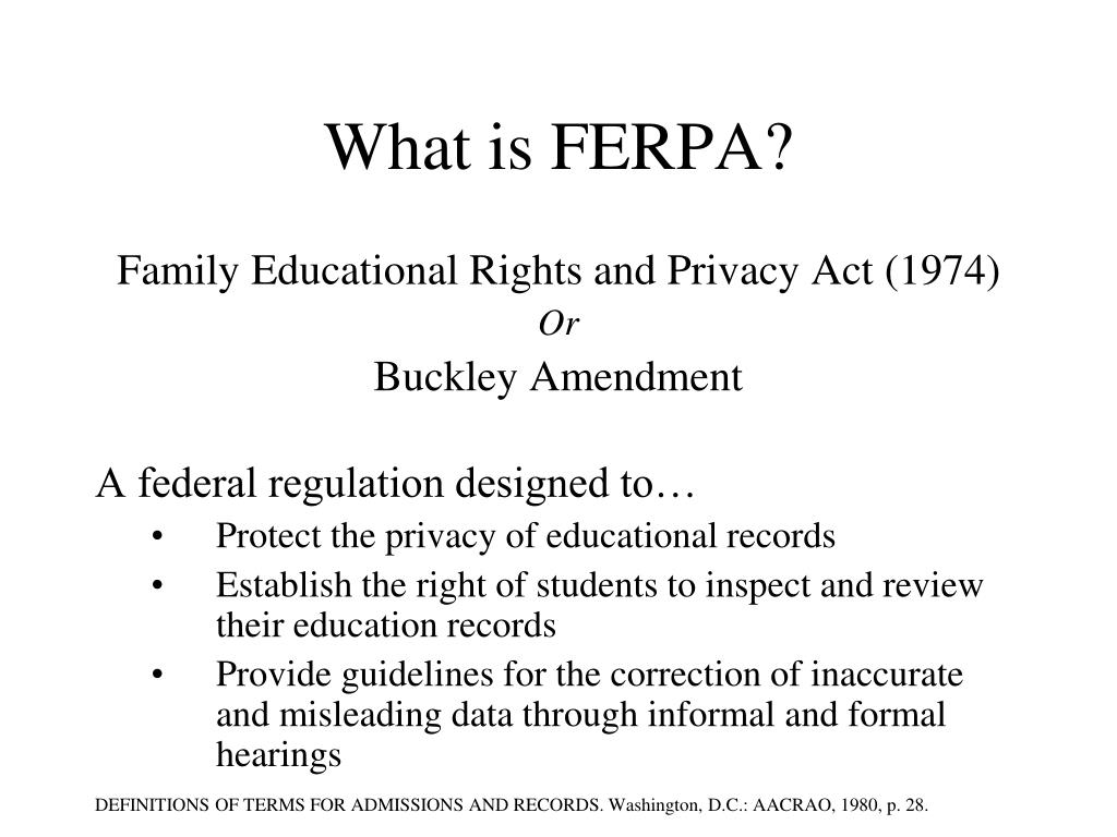 PPT - Family Educational Rights & Privacy Act (FERPA) PowerPoint ...
